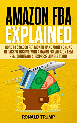 AMAZON FBA EXPLAINED: Road to $50,000 per month Make money online in ...