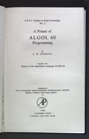 A Primer of ALGOL 60 Programming by E.W. Dijkstra | Goodreads