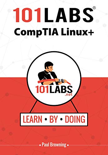 101 Labs - CompTIA Linux+ by Paul Browning | Goodreads