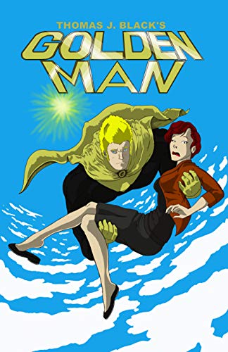 The Golden Man: A Story From the Helen Tamzarian Papers by Thomas J ...