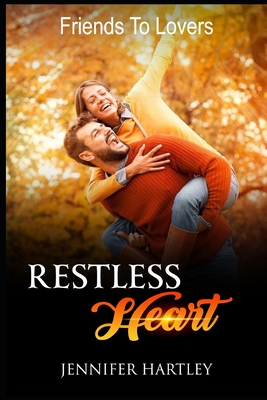 The Restless Heart (Love You Forever) by Jennifer Hartley | Goodreads
