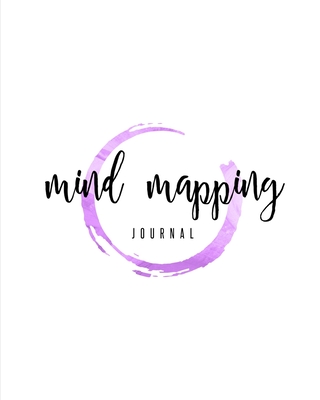 Mind Mapping Journal: Organize Your Ideas & Thoughts Notebook Book by ...