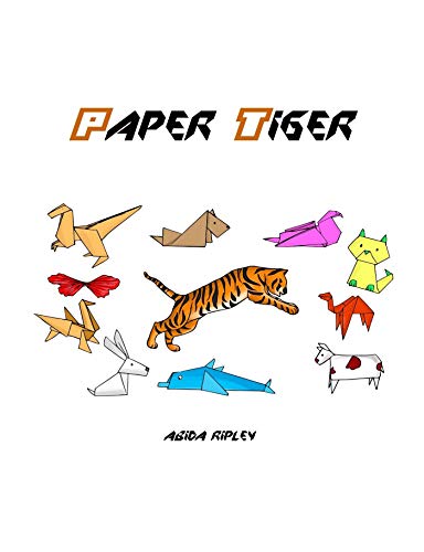 Paper Tiger by Abida Ripley | Goodreads