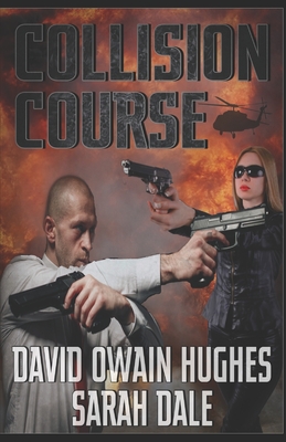 Collision Course by David Owain Hughes | Goodreads
