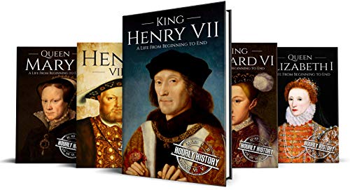 House of Tudor: Discover the Remarkable Lives of the Tudors by Hourly ...