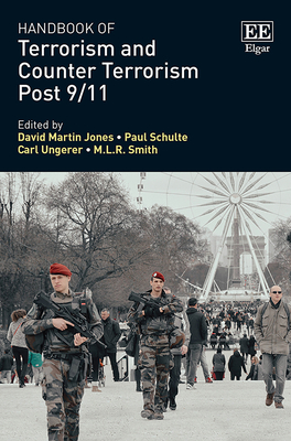 Handbook of Terrorism and Counter Terrorism Post 9/11 by David Martin ...