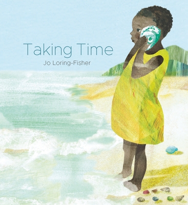 Taking Time by Jo Loring-Fisher | Goodreads