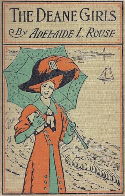 The Deane Girls: A Home Story by Adelaide L. Rouse | Goodreads