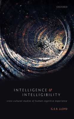 Intelligence and Intelligibility: Cross-Cultural Studies of Human ...