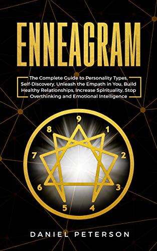 Enneagram: The Complete Guide to Personality Types and Self-Discovery ...