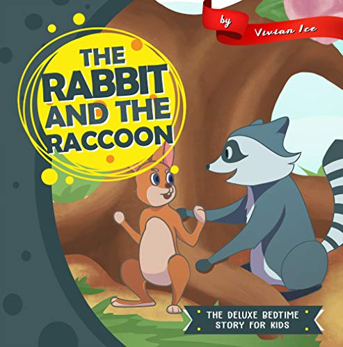 The Rabbit and the Raccoon by Vivian Ice | Goodreads