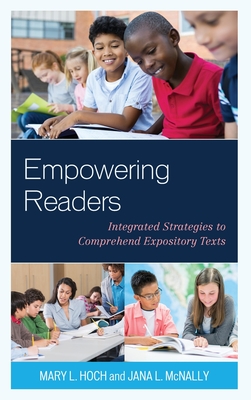 Empowering Readers: Integrated Strategies to Comprehend Expository ...