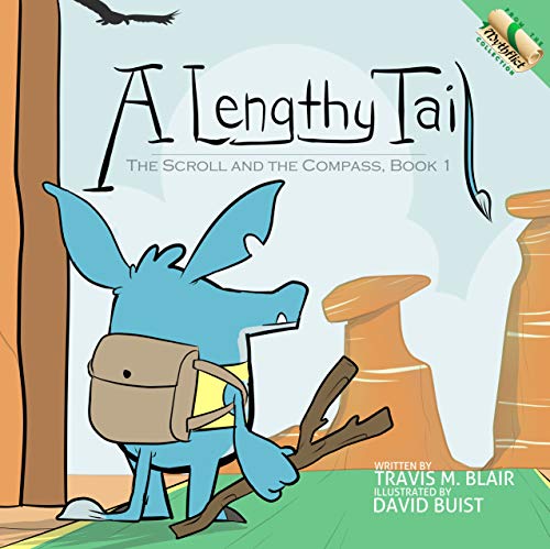 A Lengthy Tail (The Scroll and the Compass Book 1) by Travis M. Blair ...