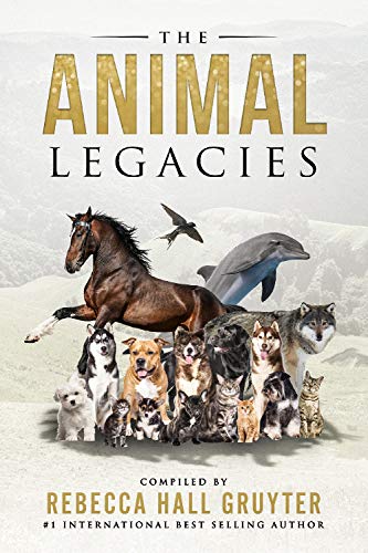 The Animal Legacies by Rebecca Hall Gruyter | Goodreads