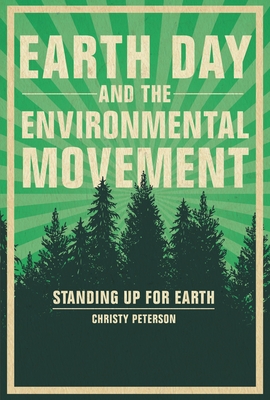 Earth Day and the Environmental Movement: Standing Up for Earth by ...