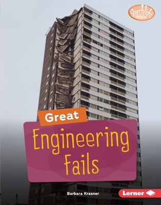 Great Engineering Fails by Barbara Krasner | Goodreads