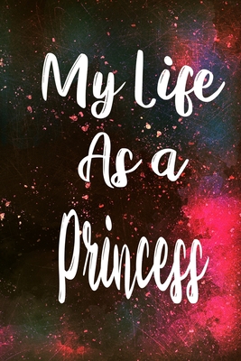 My Life as a Princess: The perfect gift for the professional in your ...