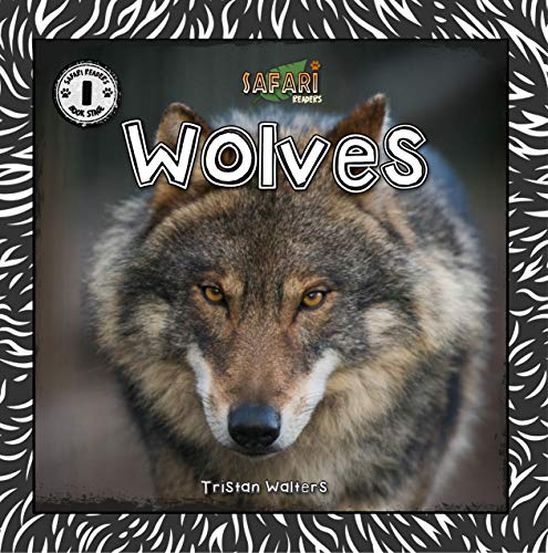 Wolves Book for Kids by Tristan Walters | Goodreads