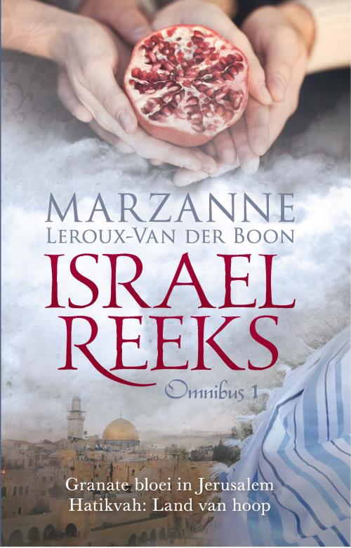 Israel Reeks Omnibus 1 by Marzanne Leroux-Van der Boon | Goodreads