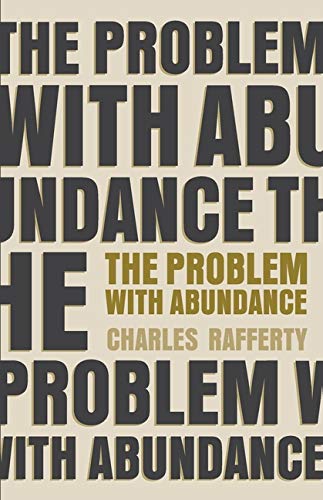 The Problem with Abundance: prose poems by Charles Rafferty | Goodreads
