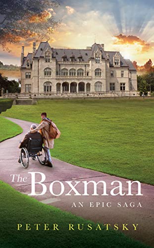 The Boxman:An Epic Saga by Peter Rusatsky | Goodreads