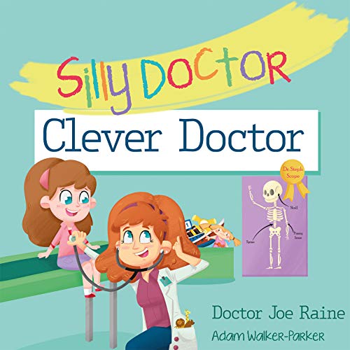 Silly Doctor Clever Doctor by Joe Raine | Goodreads