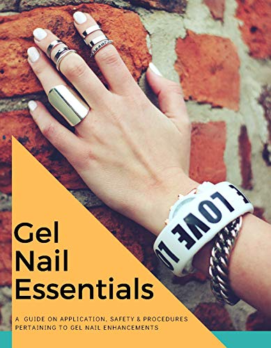 Gel Nail Essentials: Learn How to Do Gel Nails by Brooke Daniels ...