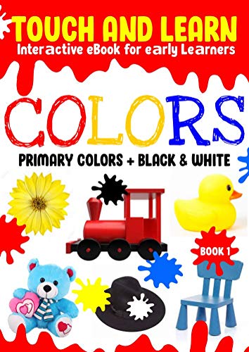 COLORS - Touch and Learn Interactive Book for Kids (Primary Colors ...