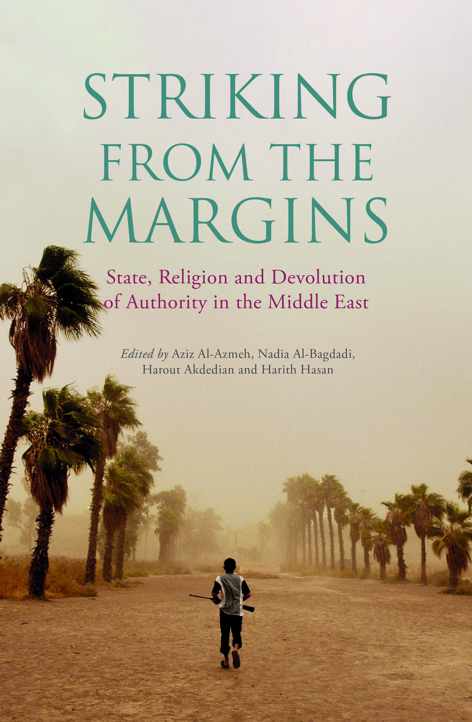 Striking from the Margins: State, Religion and Devolution of Authority ...