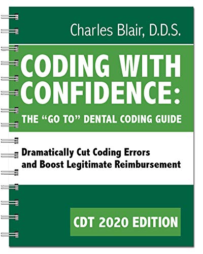 Coding with Confidence - The "Go To" Dental Coding Guide 2020 edition ...