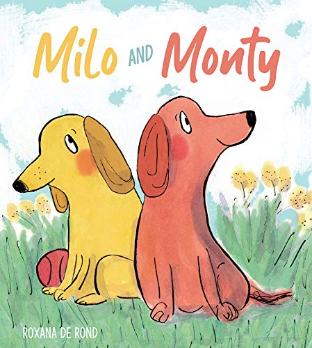 Milo and Monty by Roxana de Rond | Goodreads