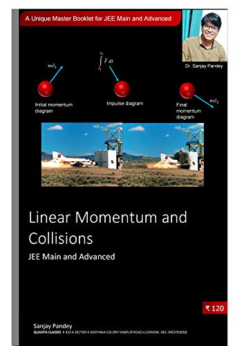 Linear Momentum and Collisions: Mechanics by Sanjay Kumar | Goodreads