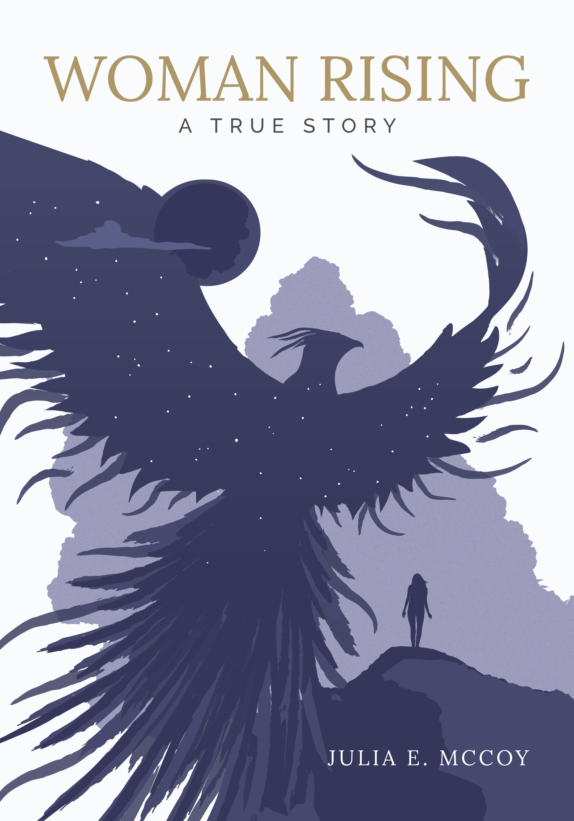 Woman Rising: A True Story by Julia McCoy | Goodreads