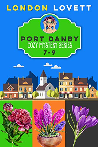Port Danby Cozy Mystery Series: Box Set (Books 7-9) by London Lovett ...
