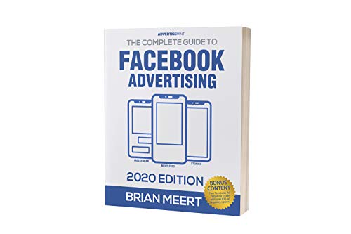 The Complete Guide to Facebook Advertising by Brian Meert | Goodreads