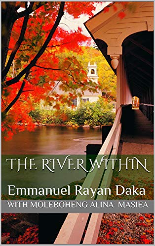 The River Within by Emmanuel Rayan Daka | Goodreads