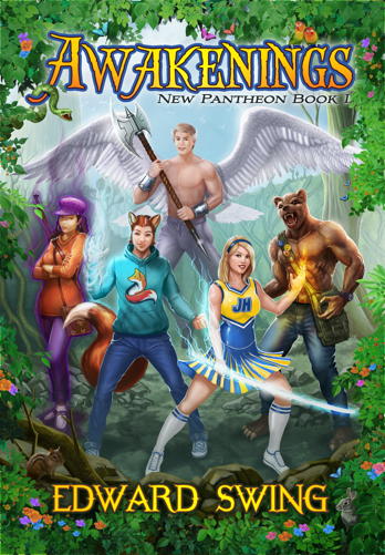 Awakenings (New Pantheon #1) by Edward Swing | Goodreads