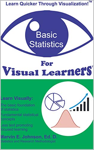 Basic Statistics (Visual Learners Book 1) by Marvin Johnson | Goodreads