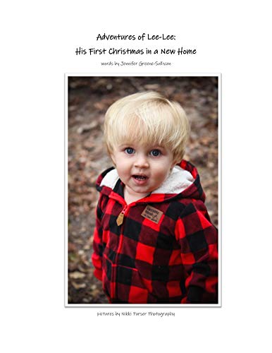 Adventures Of Lee Lee First Christmas In A New Home By Jennifer Greene adventures-of-lee-lee-first-christmas-in-a-new-home-by-jennifer-greene