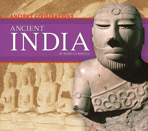 Ancient India by Rebecca Rowell | Goodreads