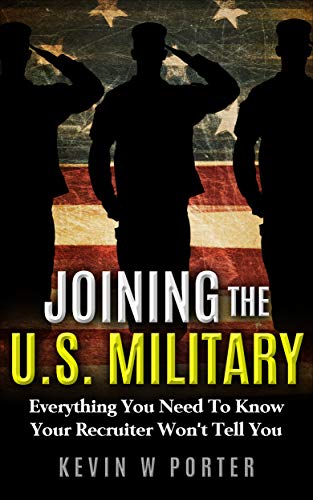 Joining The U.S. Military: Everything You Need To Know Your Recruiter ...
