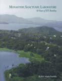 Monastery, Sanctuary, Laboratory: 50 Years of Iit, Bombay by Rohit ...