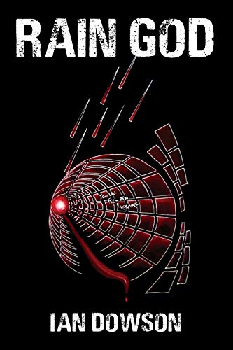 Rain God by Ian Dowson | Goodreads