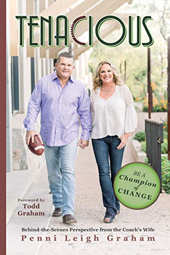 Tenacious: Unique Strategies for Relentless Transformation with Behind the Scene Perspective ...