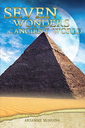 Seven Wonders of the Ancient World by Arianne McHugh | Goodreads