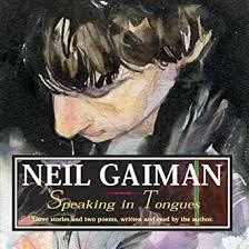 Speaking in Tongues by Neil Gaiman | Goodreads