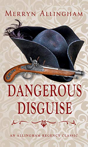 Dangerous Disguise by Merryn Allingham | Goodreads