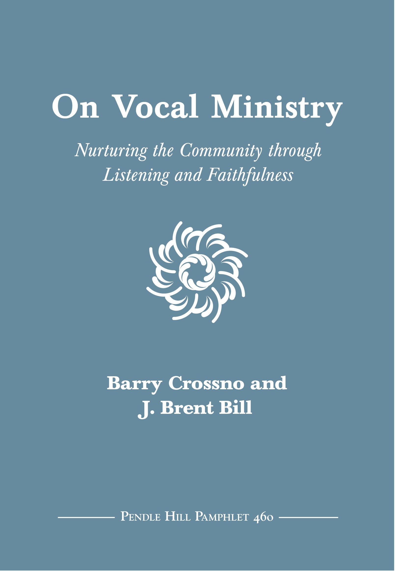 On Vocal Ministry: Nurturing the Community through Listening and ...