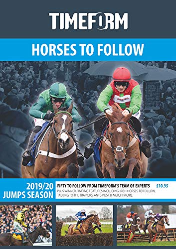 TIMEFORM HORSES TO FOLLOW 2019/20 JUMPS SEASON: A TIMEFORM RACING ...