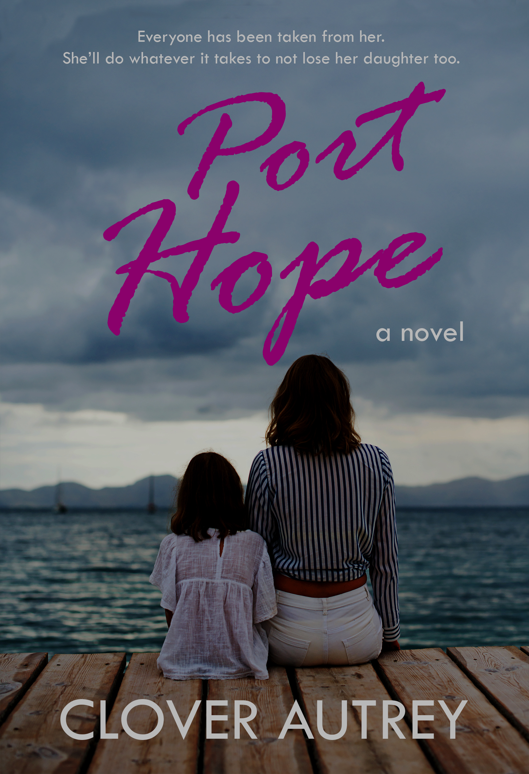 Port Hope by Clover Autrey | Goodreads